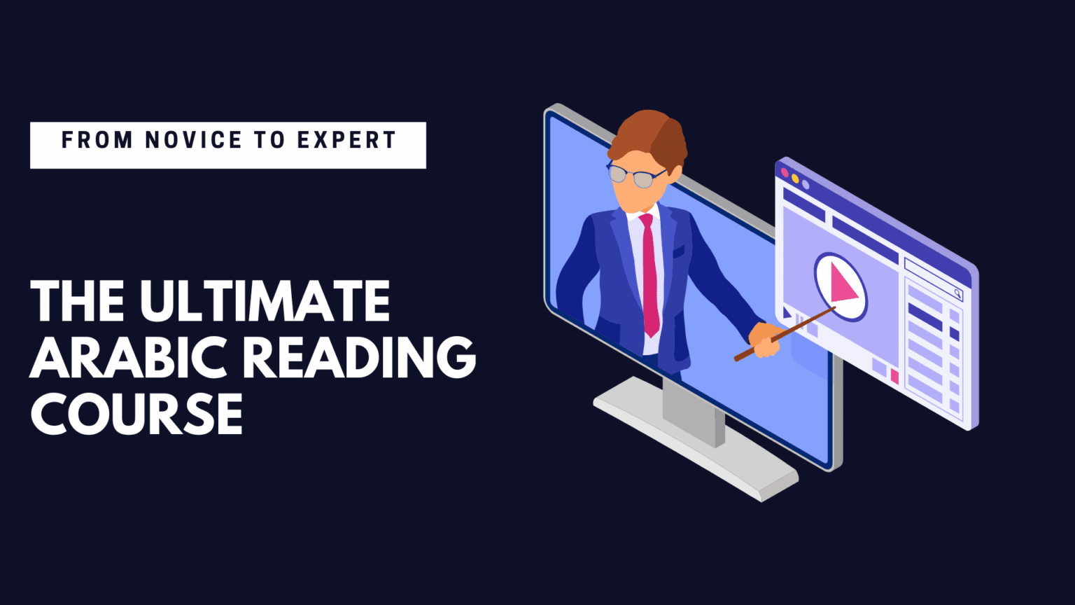 From Novice to Expert: The Ultimate Arabic Reading Course - Ijaazah